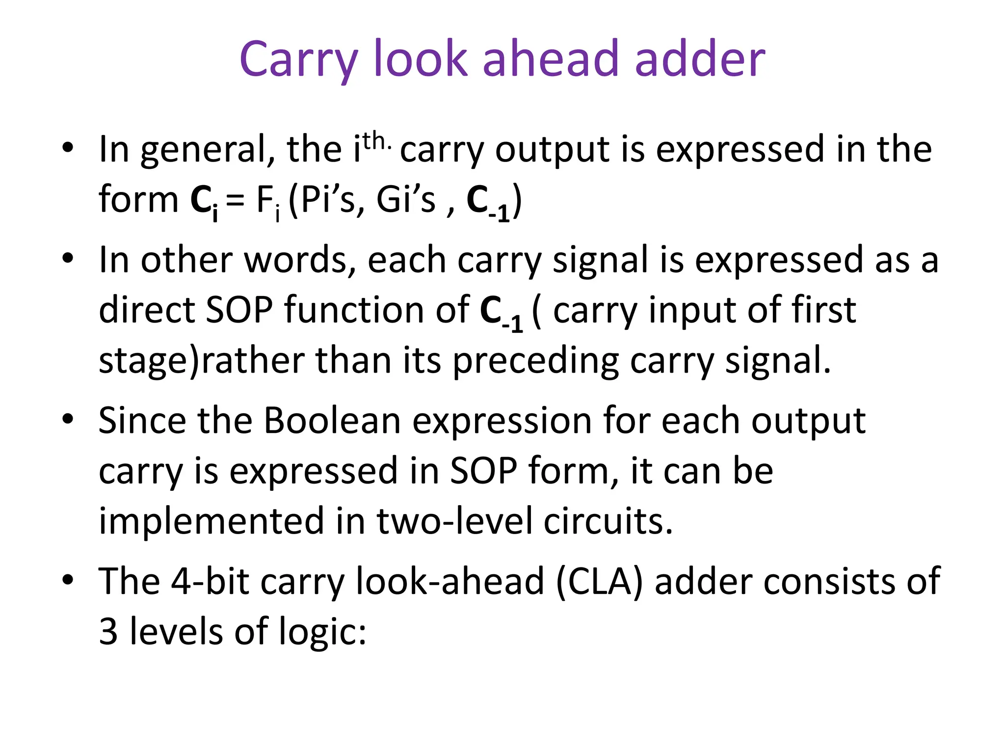 Carry Look Ahead Adder, ALU, Encoders and Decoders | PPT
