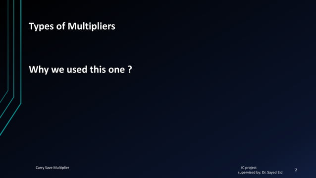 Carry save multiplier | PPTX
