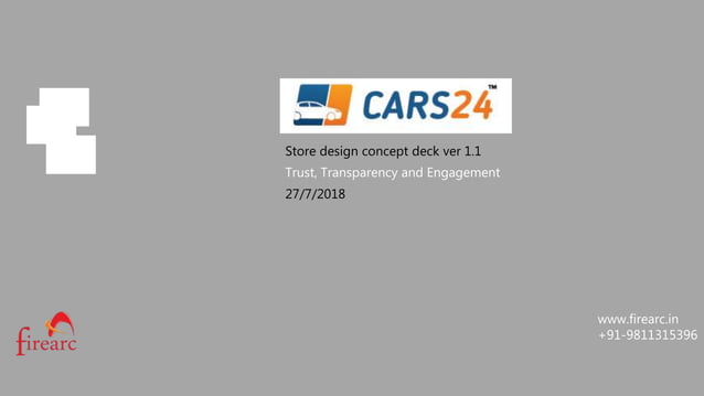 Cars24 Store Design Pitch - Concept | PPT