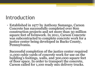Carson Concrete - Concrete Work for New Bucks County Justice Center | PPT