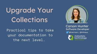 Upgrade Your Collections | PPT