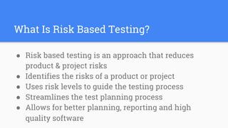 Maximize Test Automation with a Risk-Based Approach | PPT