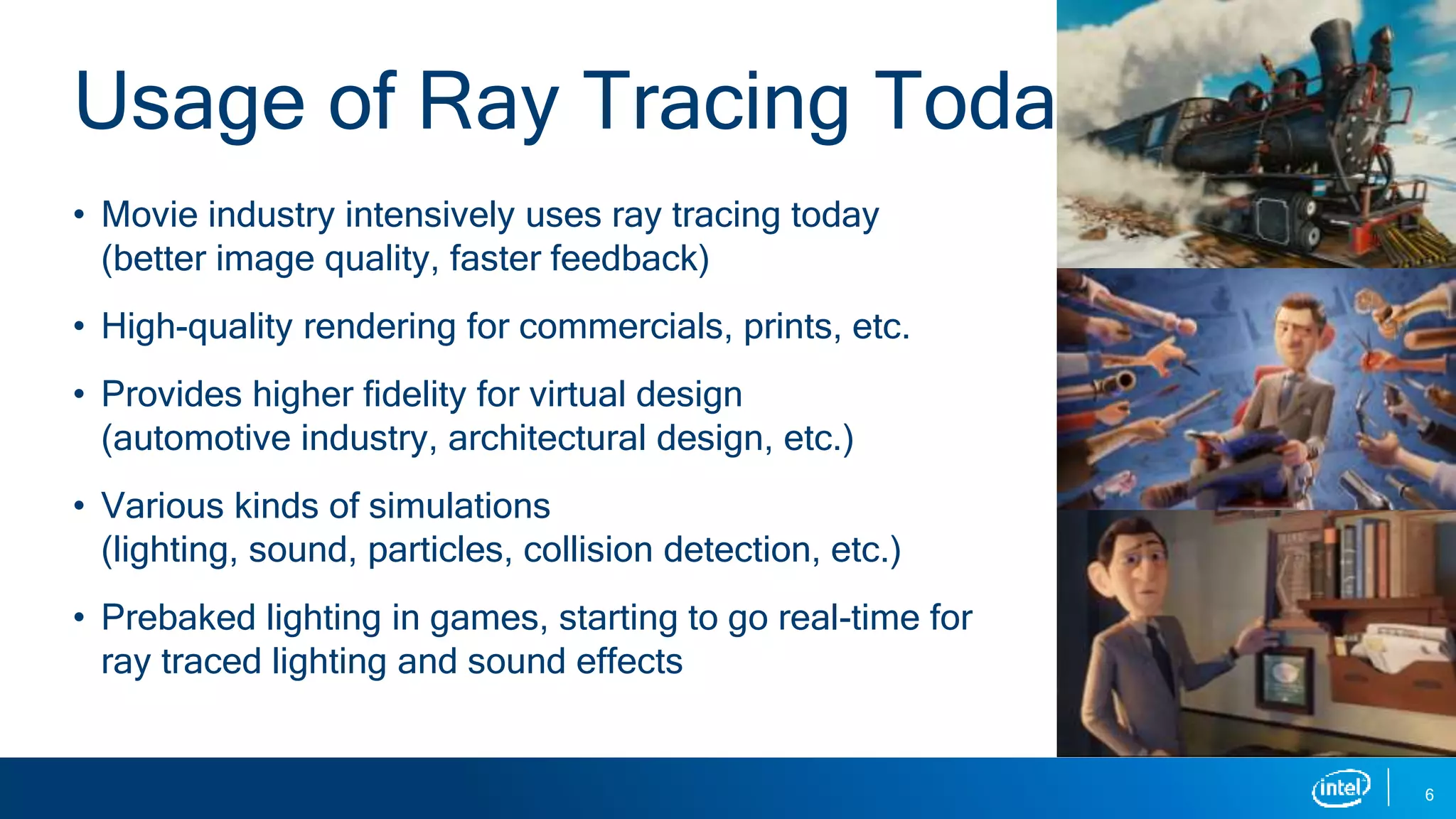 Embree Ray Tracing Kernels | Overview and New Features | SIGGRAPH 2018 Tech Session | PPT