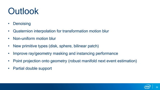 Embree Ray Tracing Kernels | Overview and New Features | SIGGRAPH 2018 ...