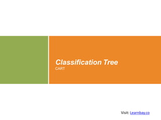 Classification Tree - Cart | PPT