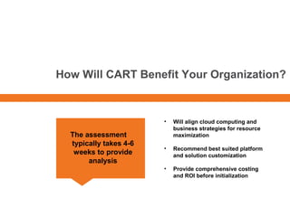 Cloud Assessment and Readiness Tool (CART) | PPT