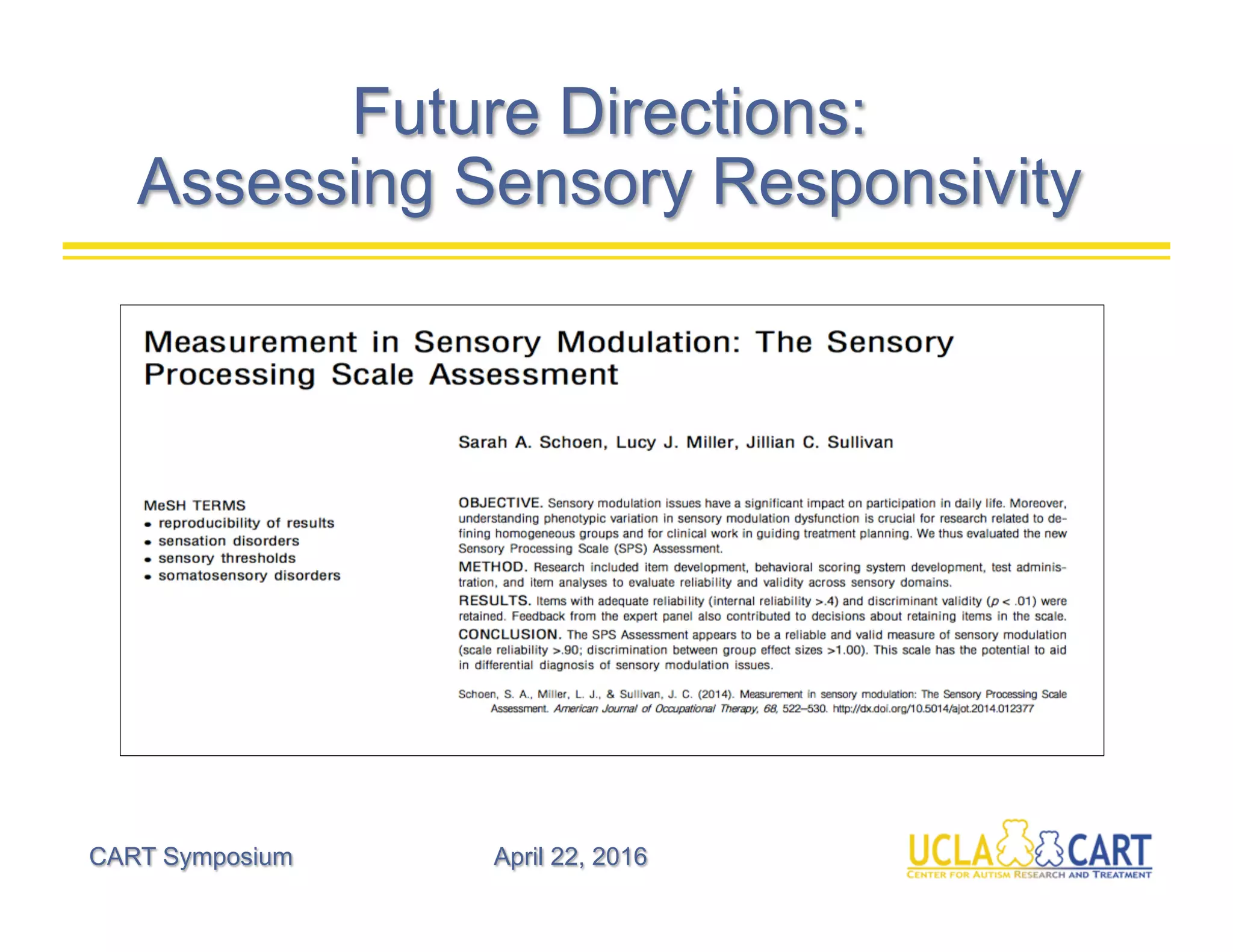 Mirella Dapretto, PhD: Sensory Over-Responsivity in ASD: Insights from ...