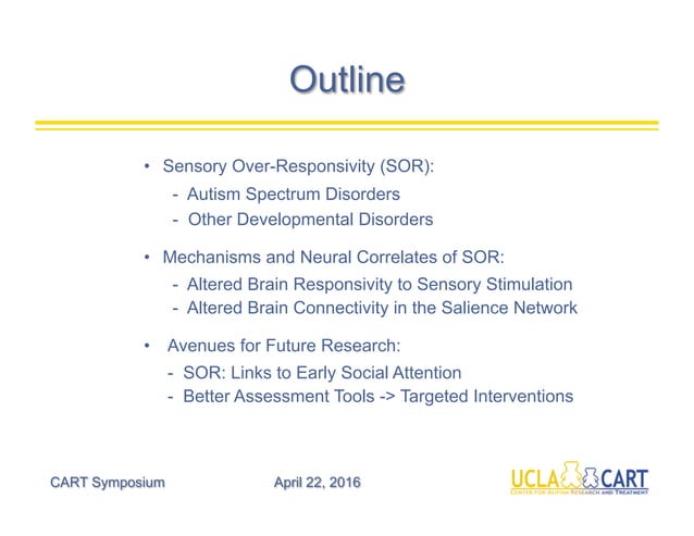 Mirella Dapretto, PhD: Sensory Over-Responsivity in ASD: Insights from ...