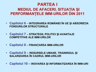 Carta Alba a IMM-urilor din Romania 2011 - Editia a - IX - a | PPT