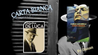 Carta Bianca - Carlo Lucarelli | PPTX