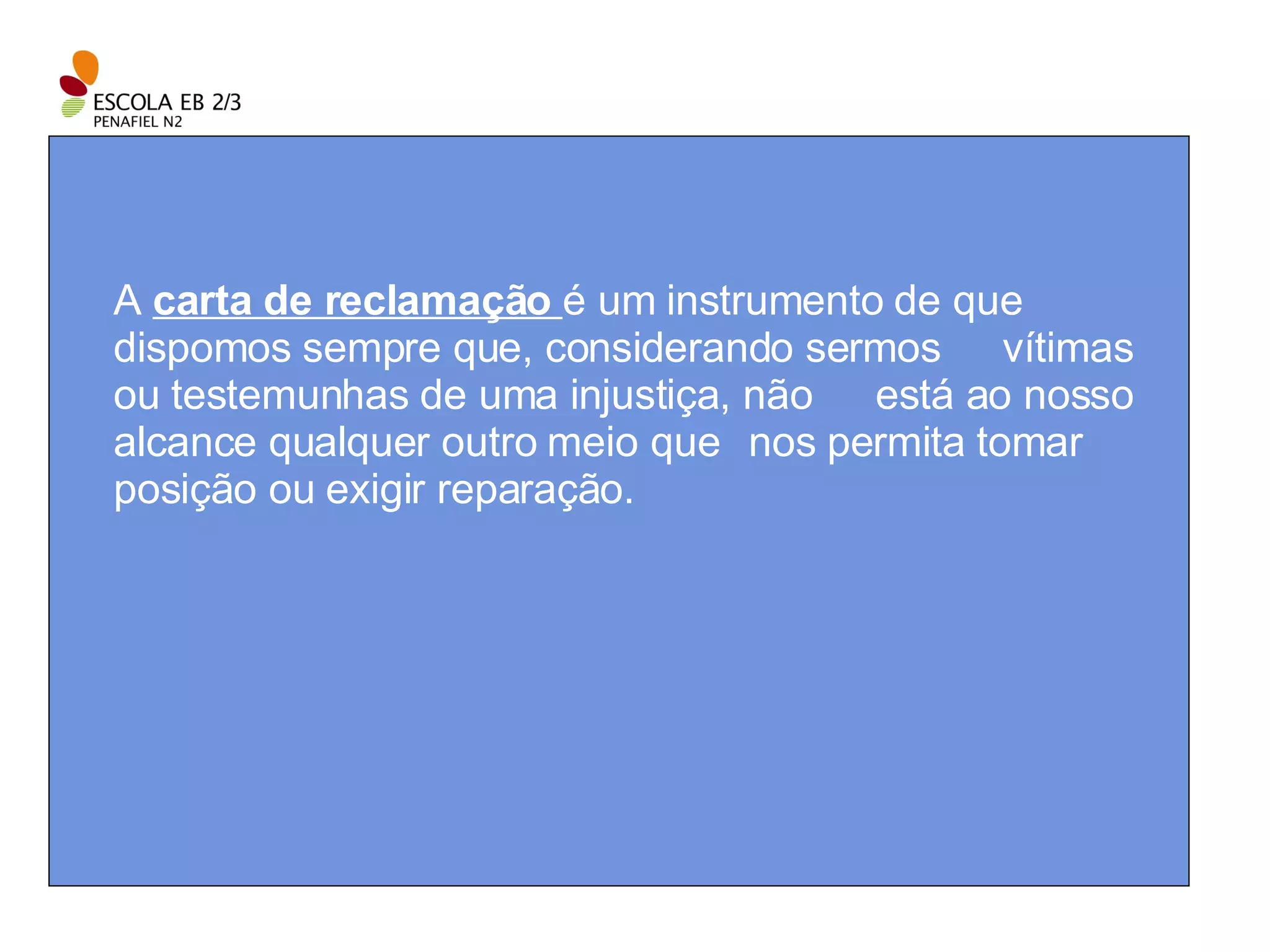 Carta de reclamação | PPT