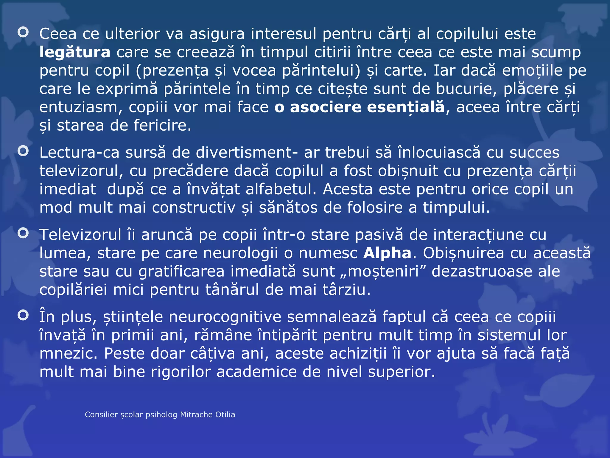 Cartea - cel mai important mijloc în dezvoltarea armonioasă a omului. The book: its great ...