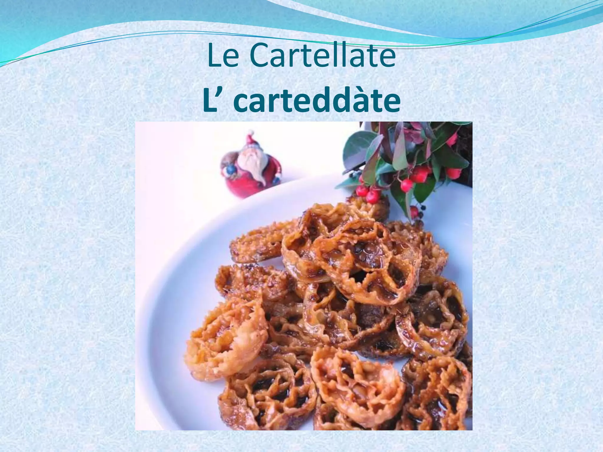 Cartellate pp | PPT