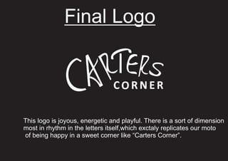 Carters Corner Casestuy | PPT