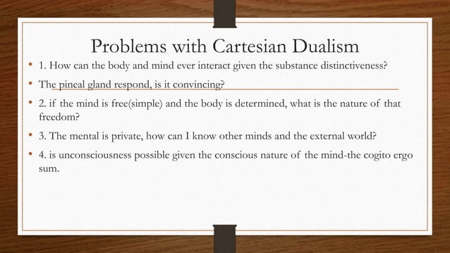 Cartesian_Dualism-Slide_share_presentation[1].pptx