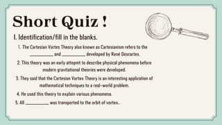a presentation about cartesian vortex theory | PDF