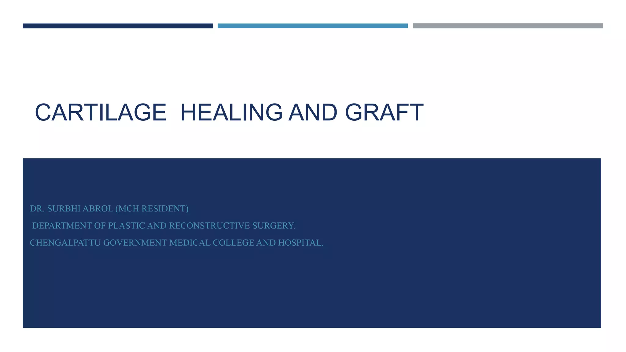 cartilage graft and healing.pptx