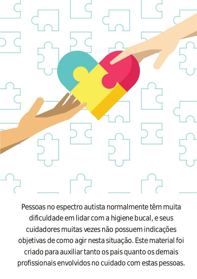 Cartilha higiene bucal para pessoas com TEA -Transtorno do Espectro A… Cartilha higiene bucal para pessoas com TEA -Transtorno do Espectro A…