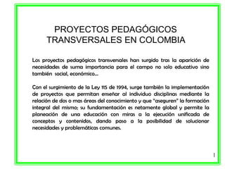 proyectos pedagogicos transversales | PPTX
