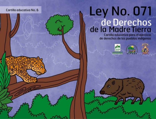 Ley No 71 de Derechos de la Madre Tierra