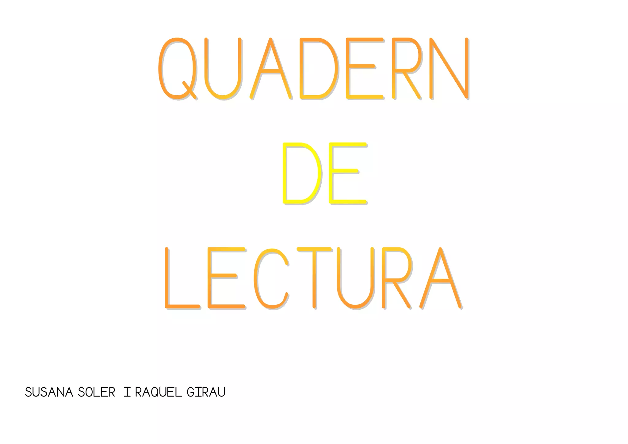 QUADERN DE LECTURA, LLETRA PAL | PDF