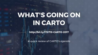 CARTO 2017 | PPT