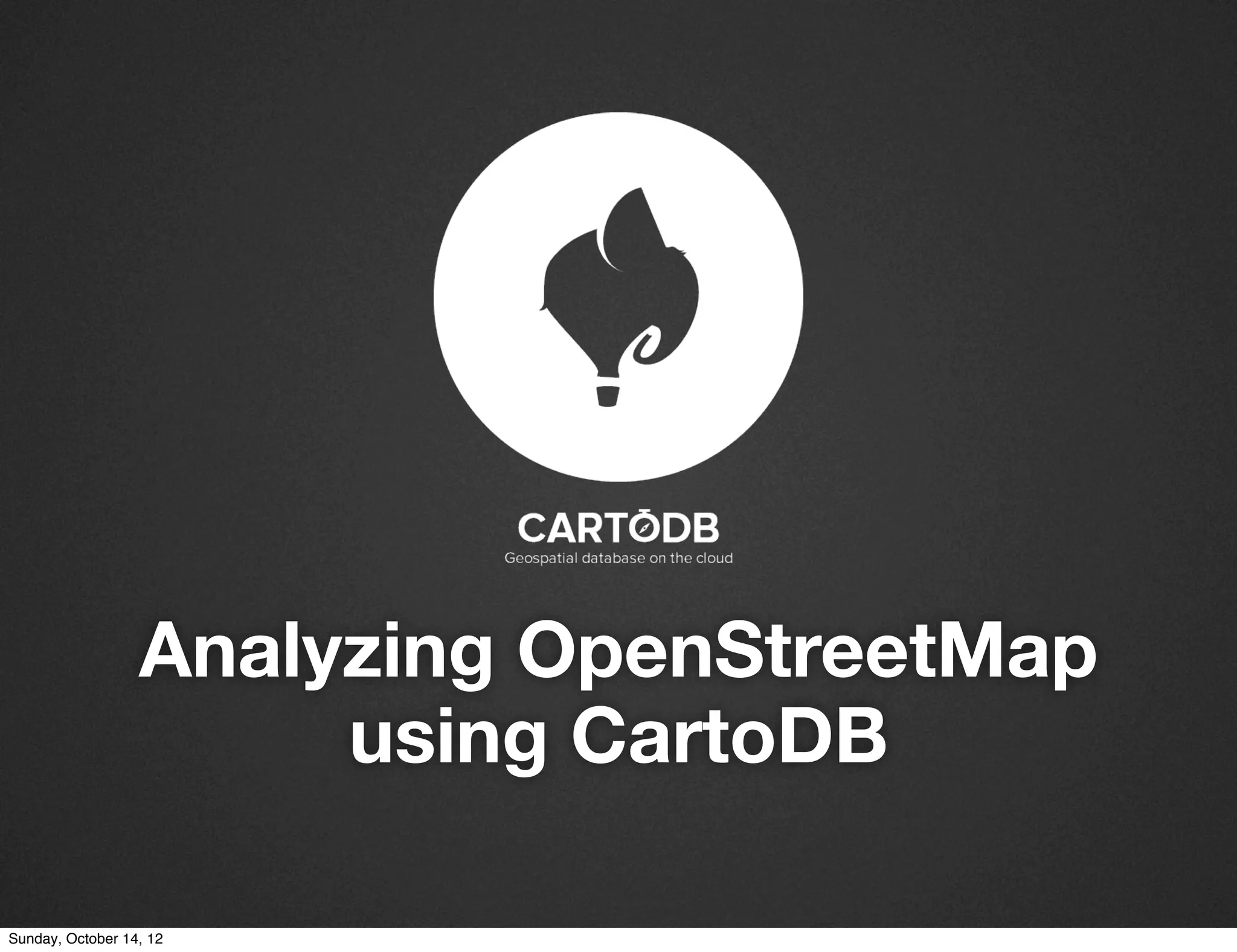 Using CartoDB to analyze OpenStreetMap data | PPT
