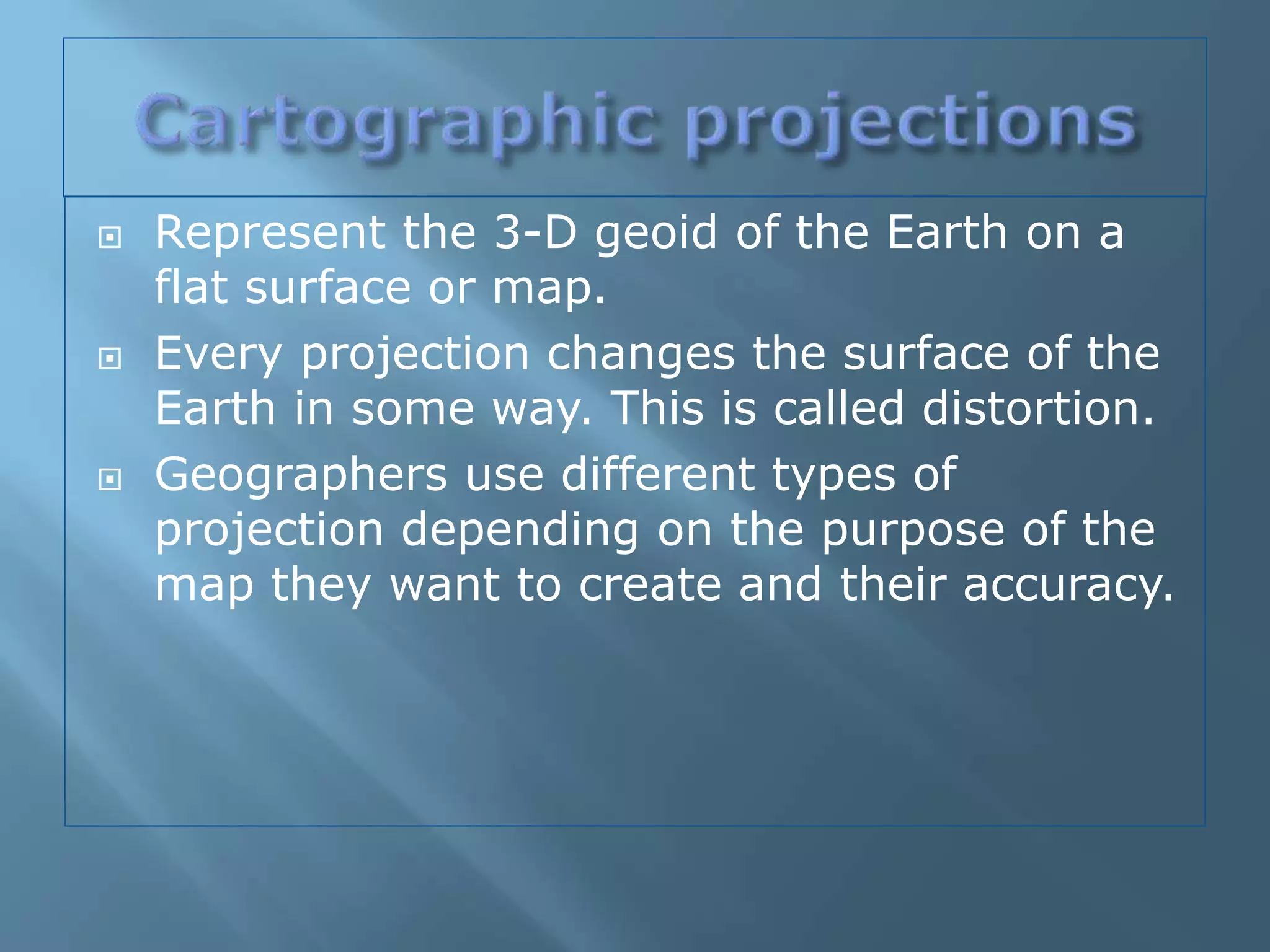 Cartographic Projections | PPTX