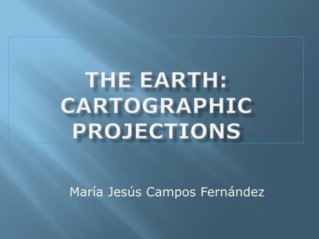 Cartographic Projections | PPT