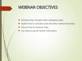 Cartographic Resources Cataloging for Beginners Slides | PPT
