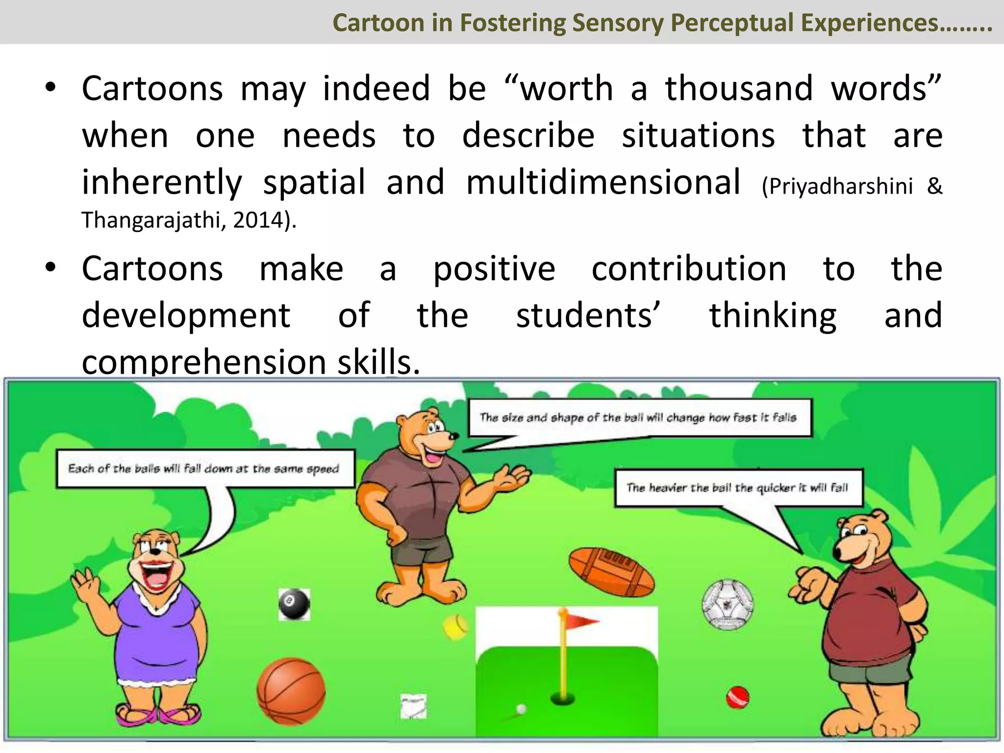 Cartoon in fostering sensory perceptual experiences | PPTX | Brain and ...