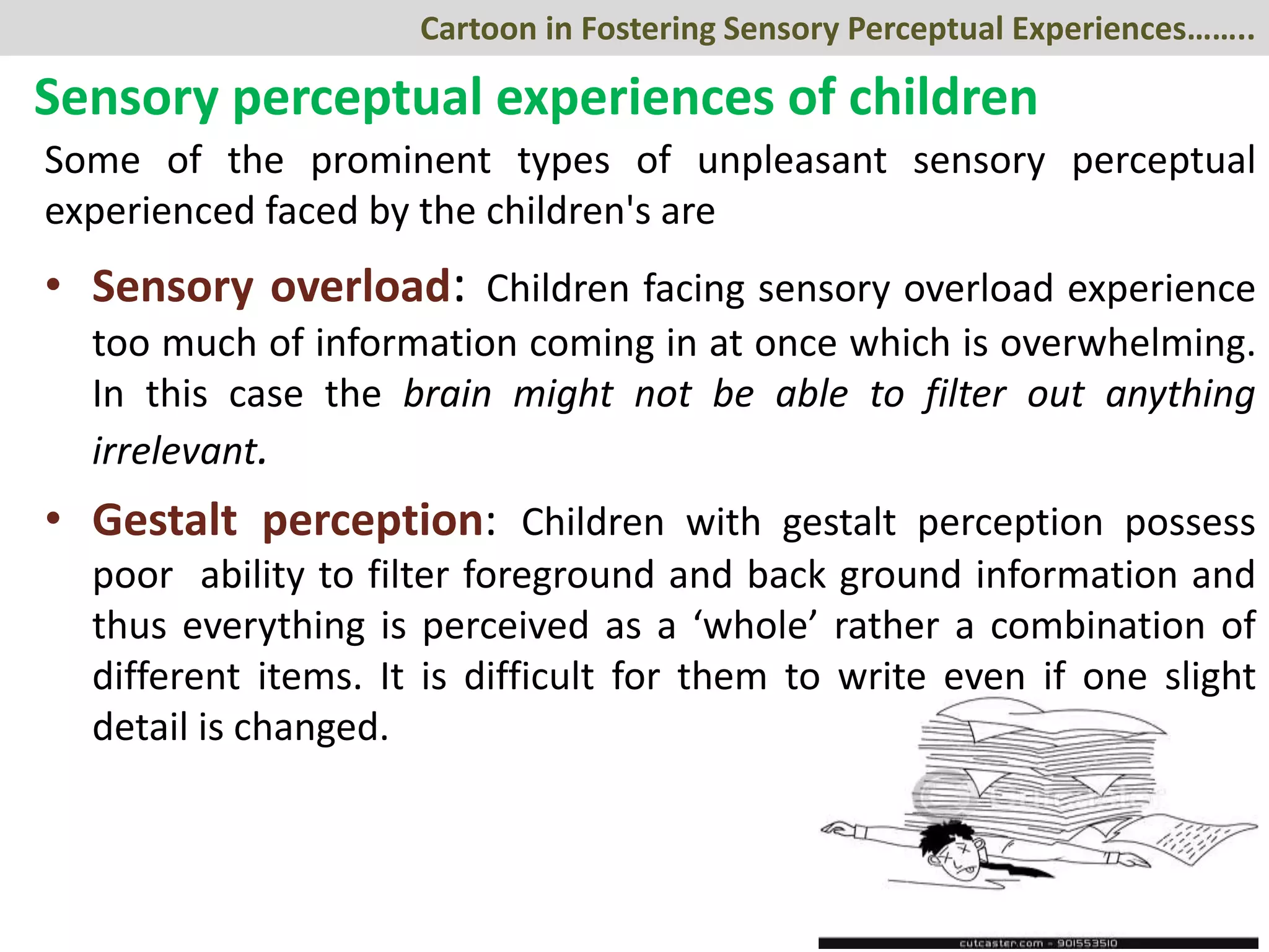Cartoon in fostering sensory perceptual experiences | PPTX | Brain and ...