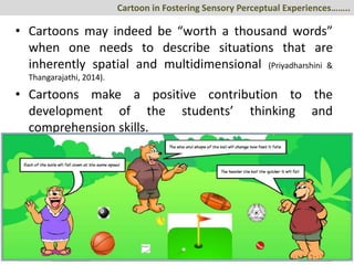 Cartoon in fostering sensory perceptual experiences | PPTX | Brain and ...