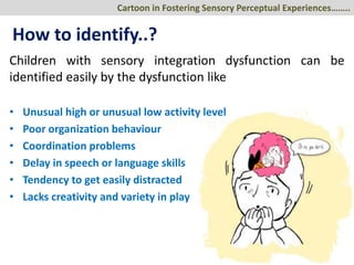 Cartoon in fostering sensory perceptual experiences | PPTX | Brain and ...