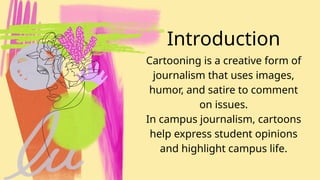 Cartooning in Campus Journalism Presentation.pptx