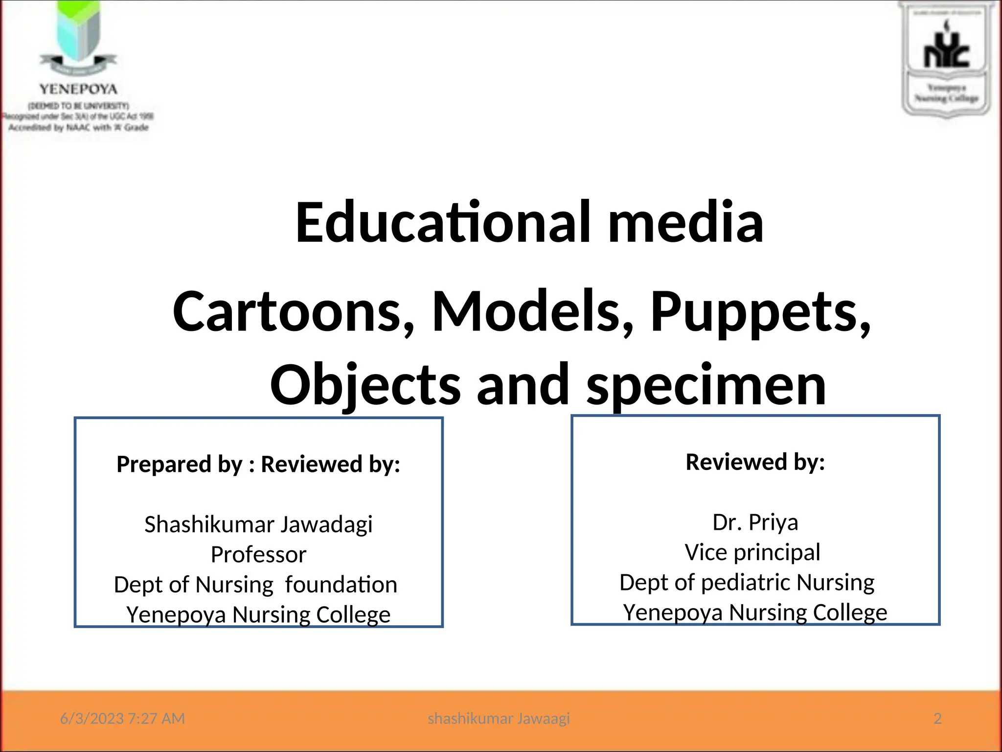 Cartoons, Models, Puppets, objects and specimen.ppt