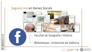 La cartoteca de la Universitat de València | PDF