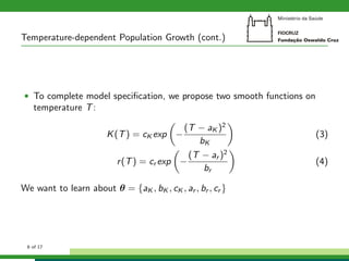Bayesian Inference of deterministic population growth models -- Brazilian Meeting on Bayesian ...