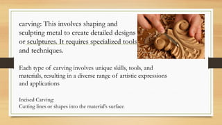 CARVING PRESENTATION FOR DIFFERENT KINDS OF CARVING | PPTX