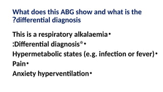Arterial blood gases cases with interpretation.pptx