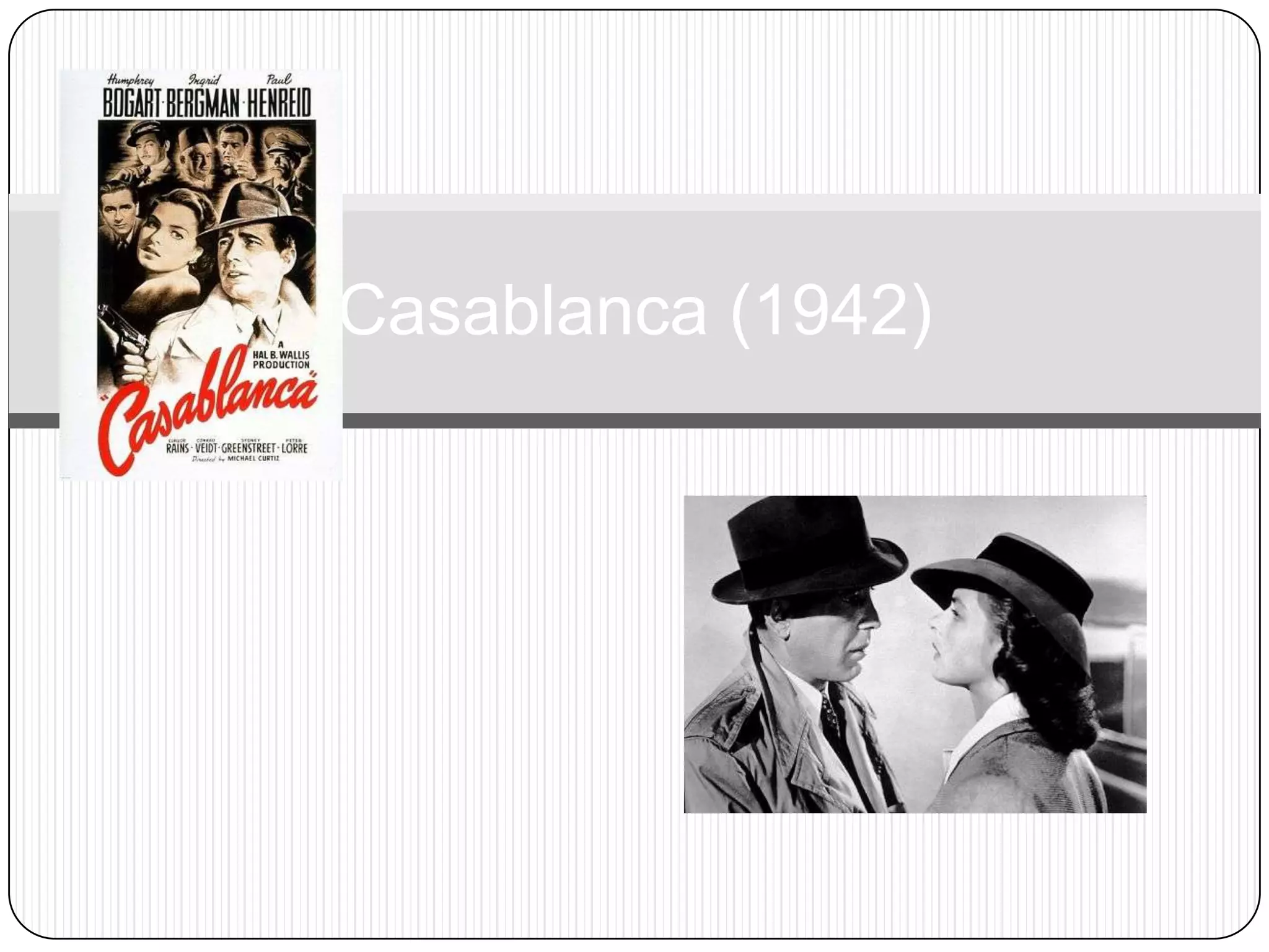 Casablanca rick and ilsa | PPTX