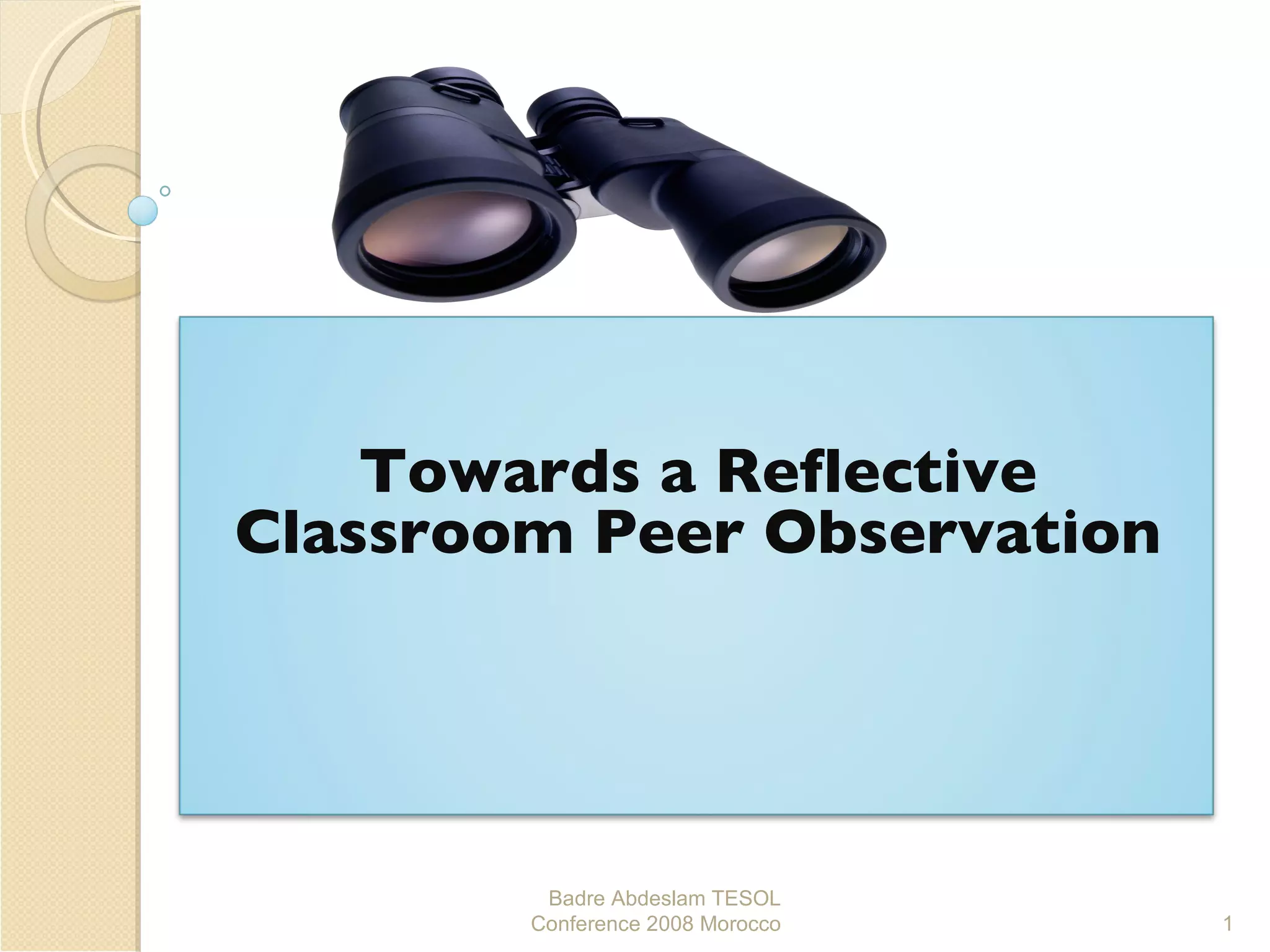 Observing The Observation: Towards A Reflective Classroom Peer ...