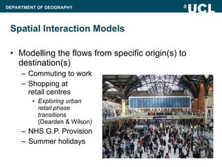 CASA Conference - Spatial Interaction Modelling, Geodemographics for Higher Education | PPT ...