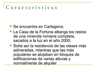 Casa de la fortuna - Cultura Clásica | PPT