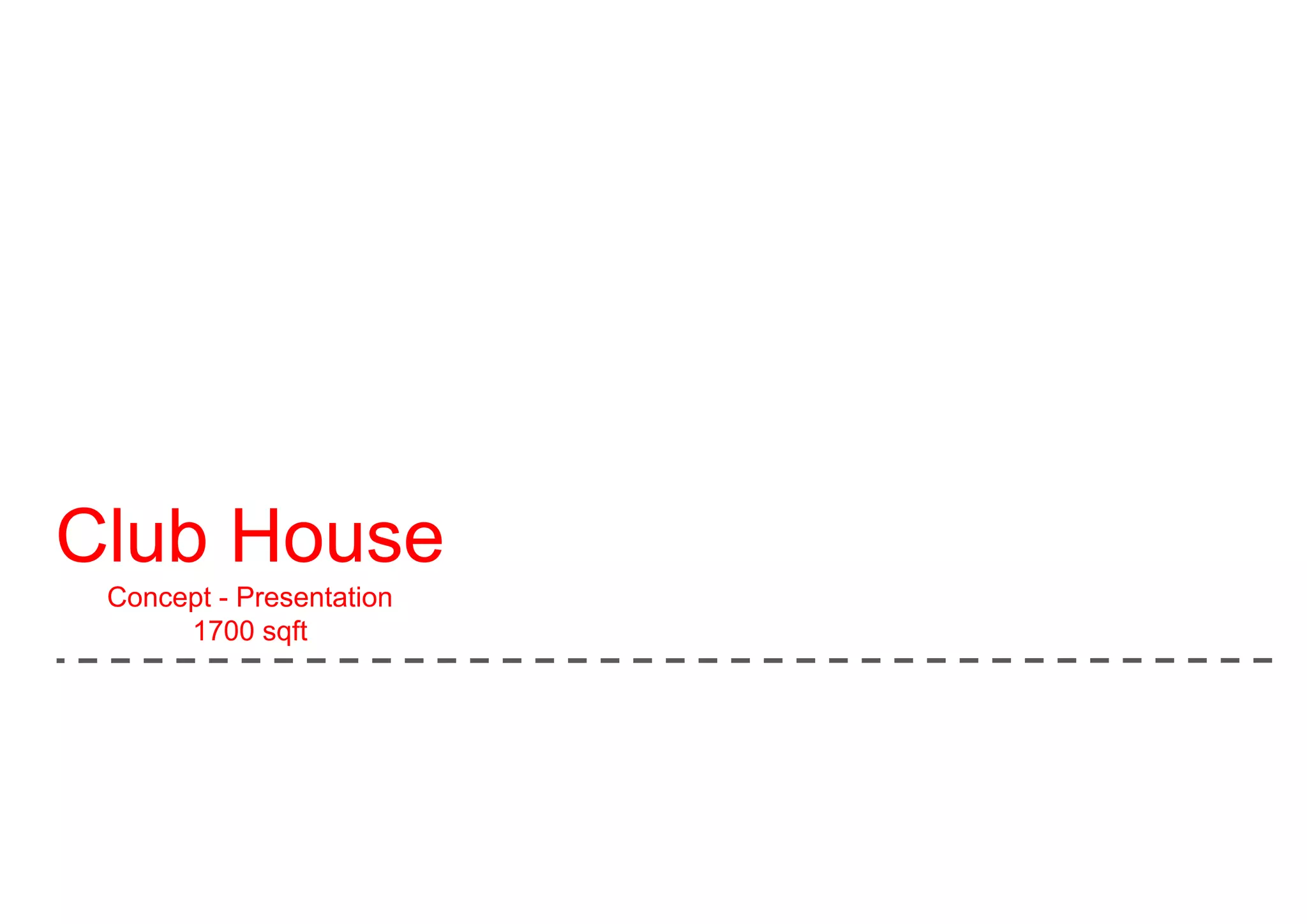 ClubHouse interior concept presentation | PDF