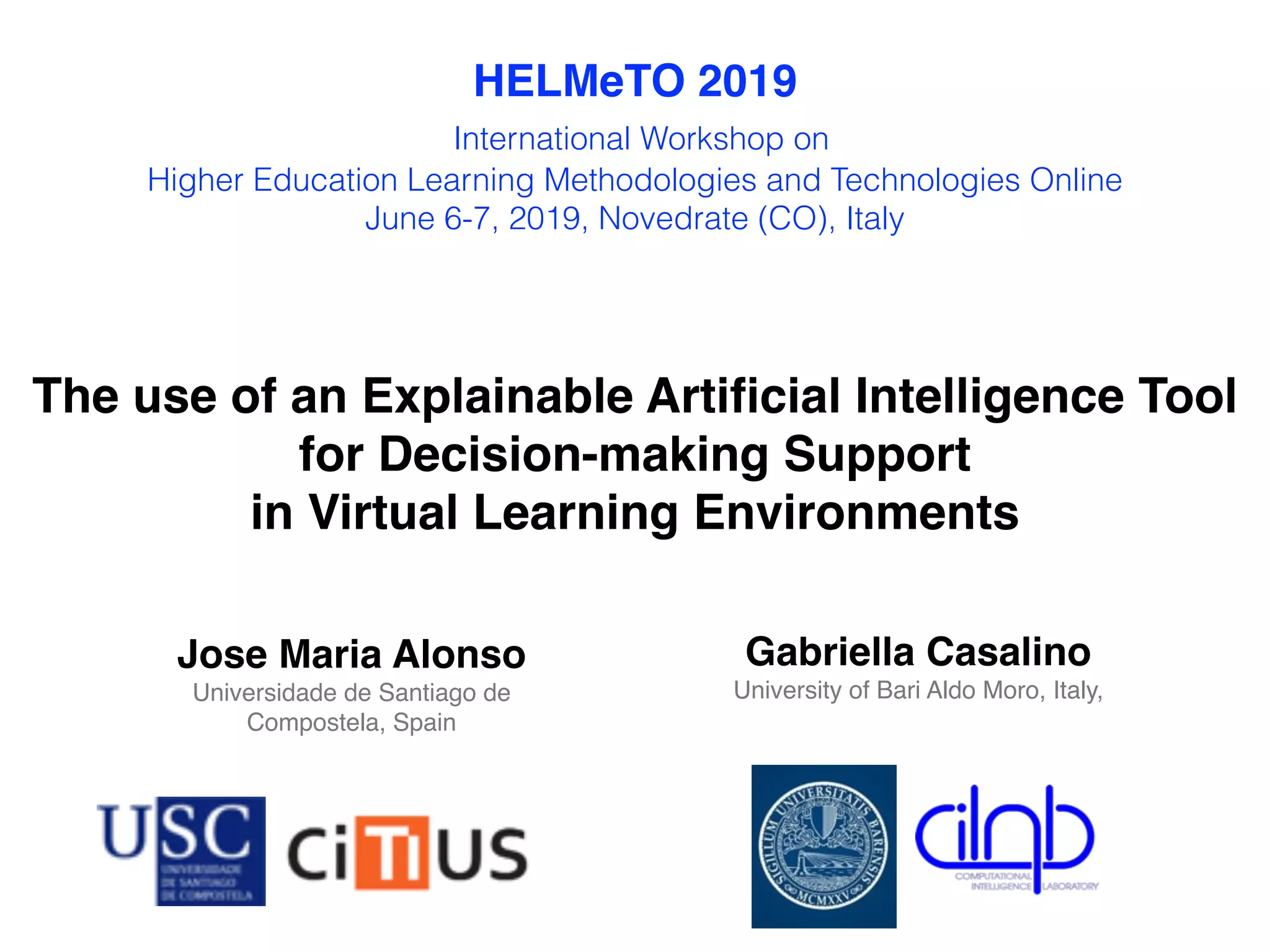 The use of an Explainable Artificial Intelligence Tool for Decision-making Support in Virtual ...