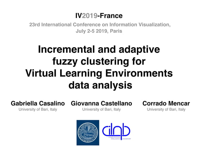 Incremental And Adaptive Fuzzy Clustering For Virtual Learning Environments Data Analysis Ppt