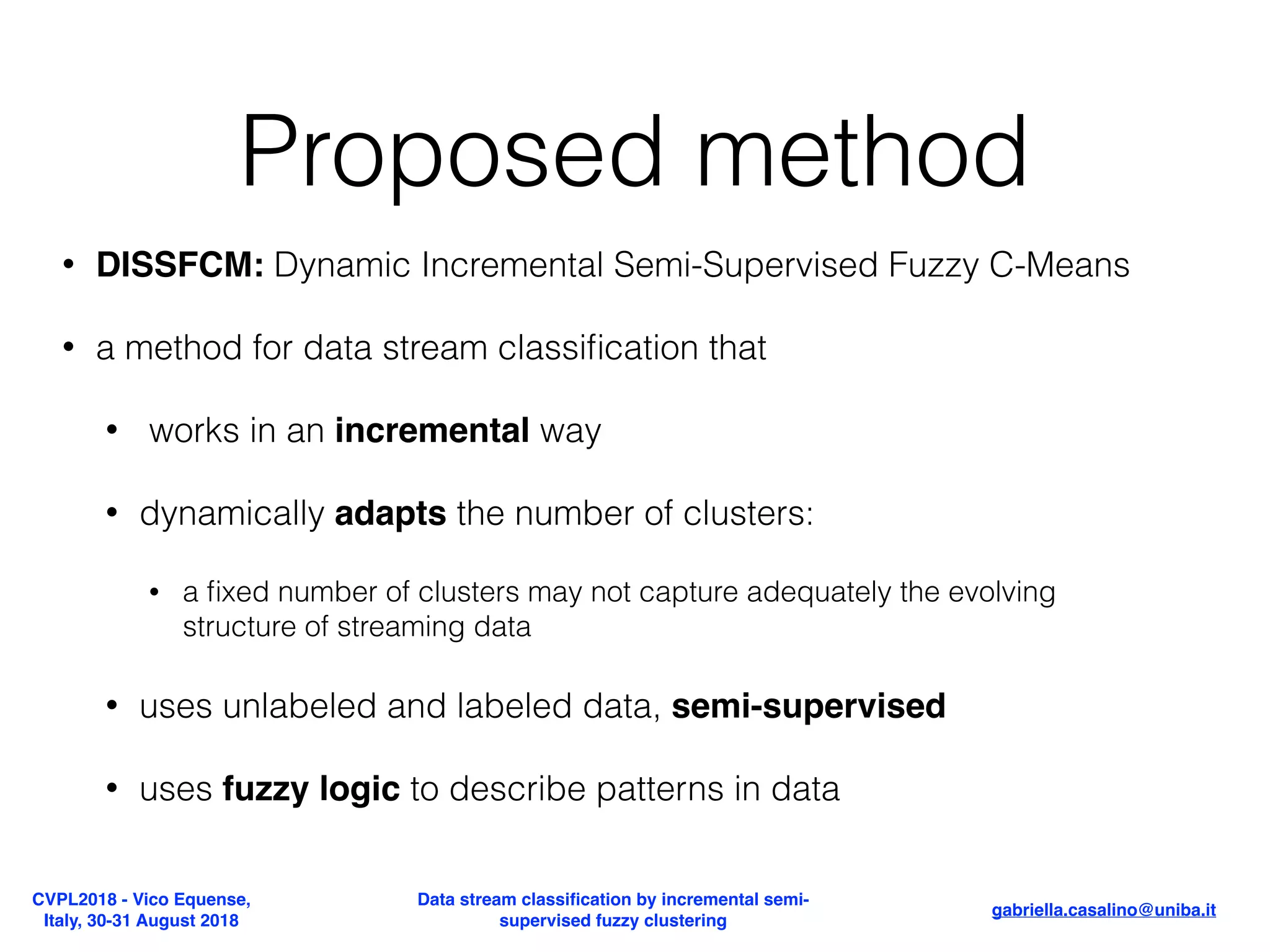 Data Stream Classification By Incremental Semi Supervised Fuzzy