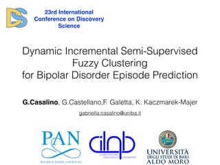 Dynamic Incremental Semi-supervised Fuzzy Clustering for Bipolar Disorder Episode Prediction | PDF