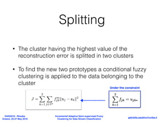 Incremental adaptive semi-supervised fuzzy clustering for data stream classification | PPT